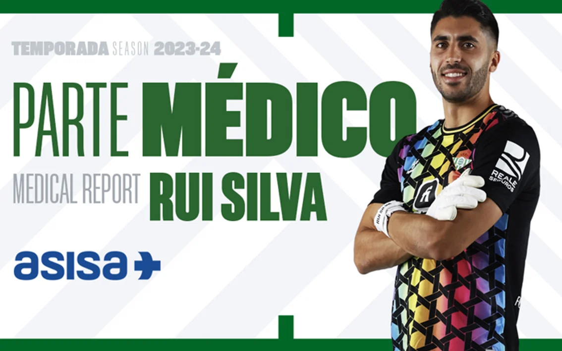 Las pruebas a Rui Silva confirman que no volverá hasta después del ...