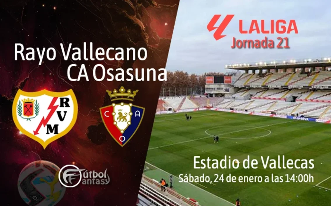 Alineaciones probables y previa fantasy del Rayo - Osasuna - FútbolFantasy